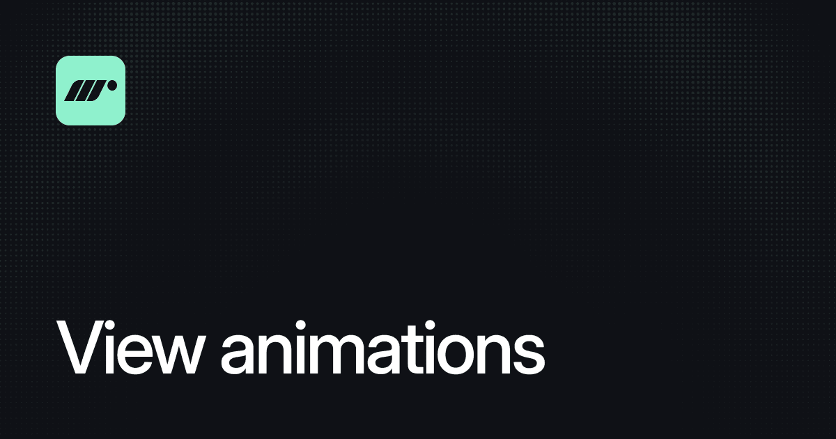 View animations — Layout and page transitions | Motion