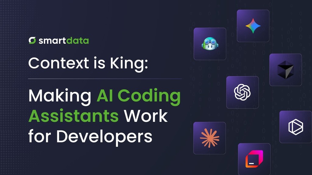 Context is King: Why AI Coding Assistants Fail Without It (And How Devs Can Help Them Succeed ...