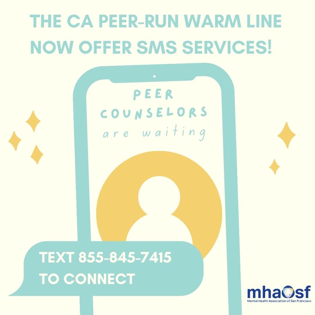 The California Peer-Run Warm Line Now Offers Text Message Mental Health ...
