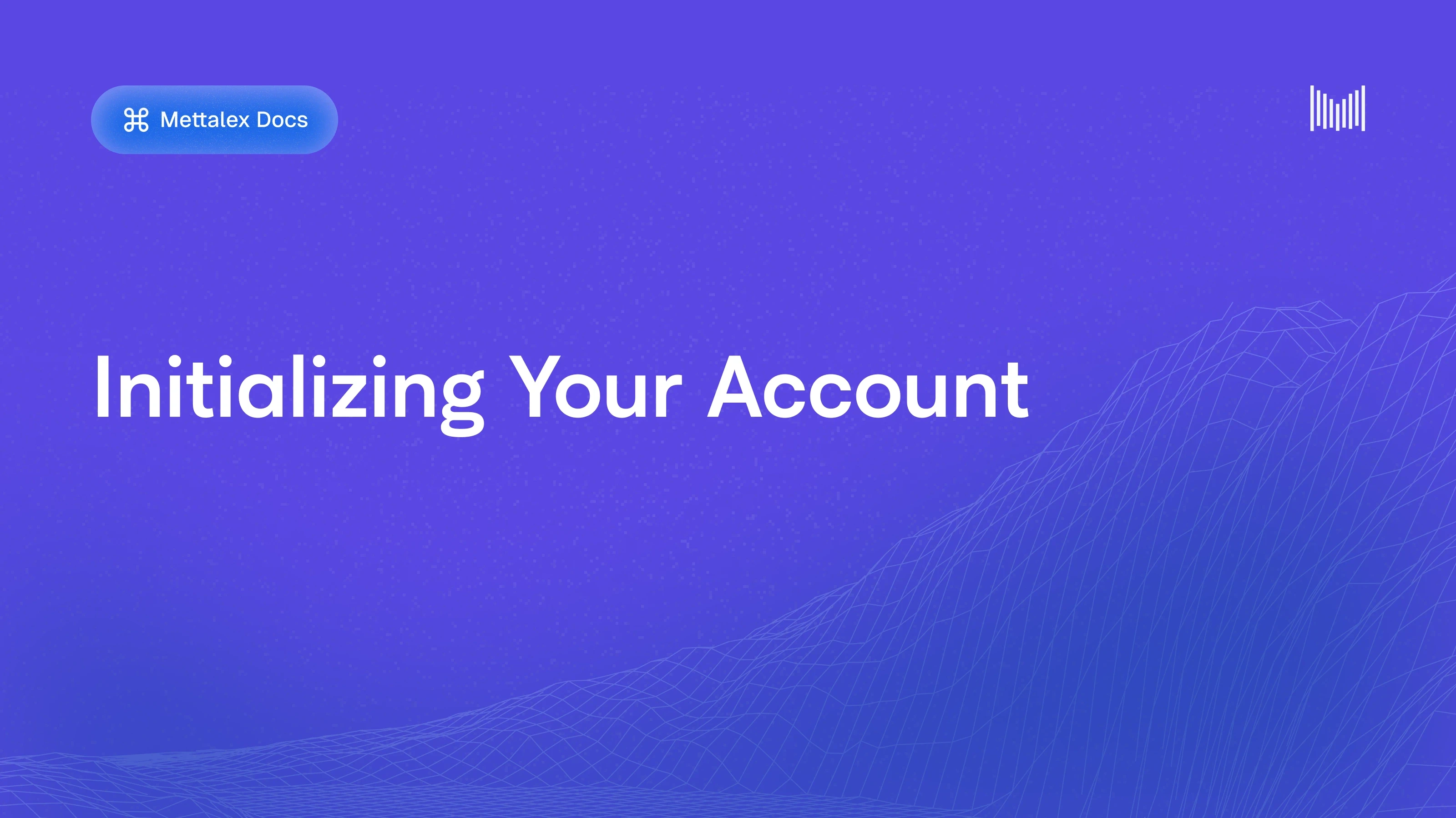 Initializing Your Account