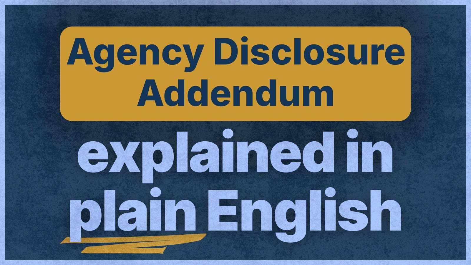 Agency Disclosure Addendum: Your Real Estate Rights Guide