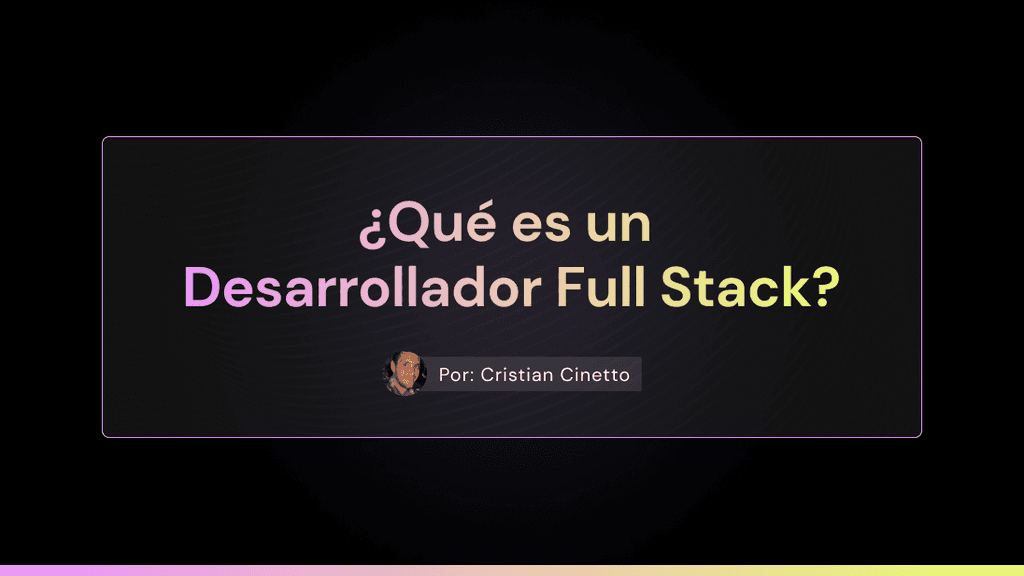 Desarrollador Full Stack: perfil y habilidades clave | Coderhouse