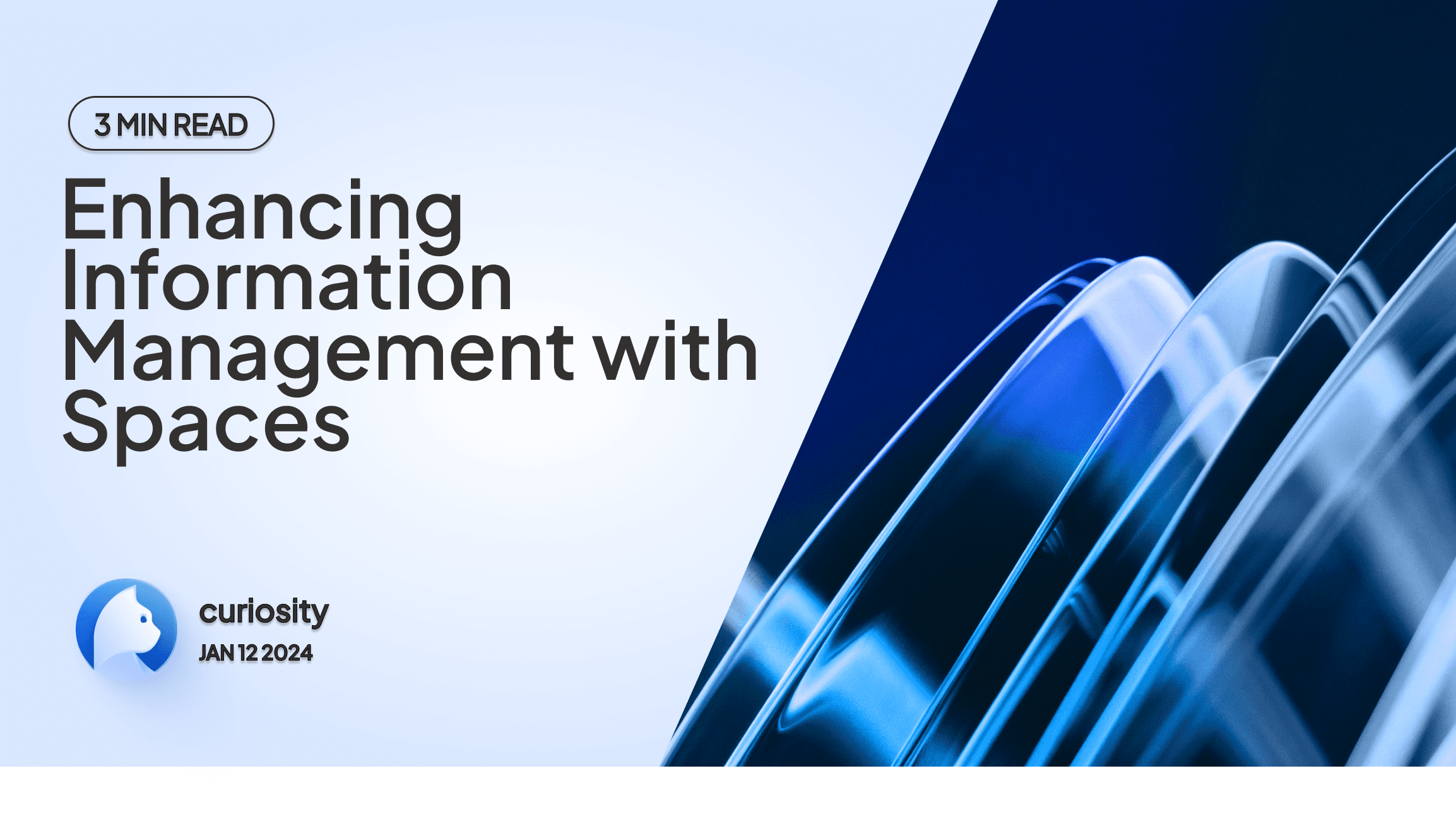 Enhancing Information Management with Spaces - Curiosity - AI search ...