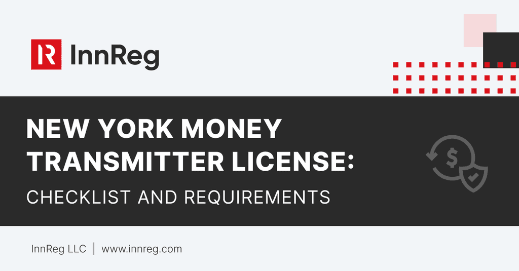New York Money Transmitter License: Checklist and Requirements