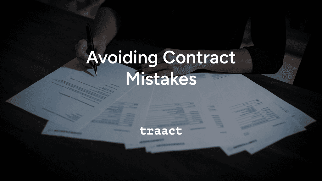 Avoiding Contract Issues: Common Mistakes and Solutions - Traact