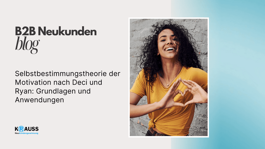 Selbstbestimmungstheorie der Motivation nach Deci und Ryan: Grundlagen ...