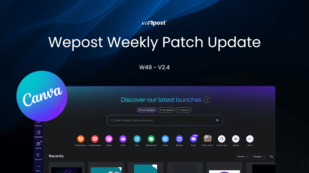 Canva Integration, Enterprise-Ready Settings, and a New Era for Teams - Wepost Weekly 23 ...
