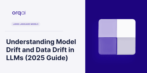 Understanding Model Drift and Data Drift in LLMs (2025 Guide ...