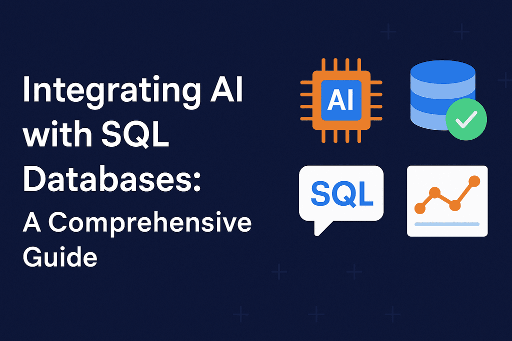 Integrating AI with SQL Databases: A Comprehensive Guide - AI2sql.io