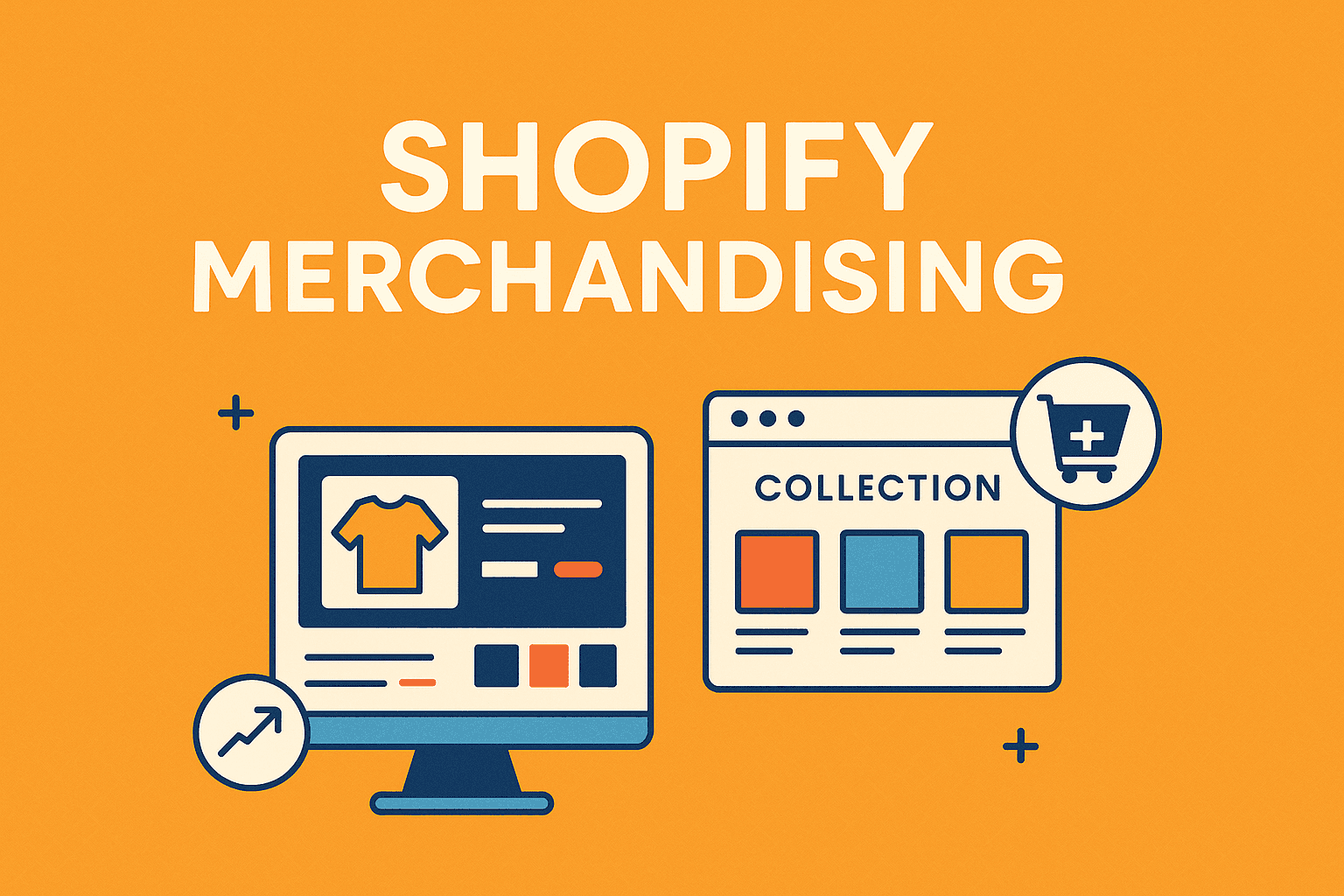 Shopify Merchandising: How to Boost Sales With Smarter Store Design ...
