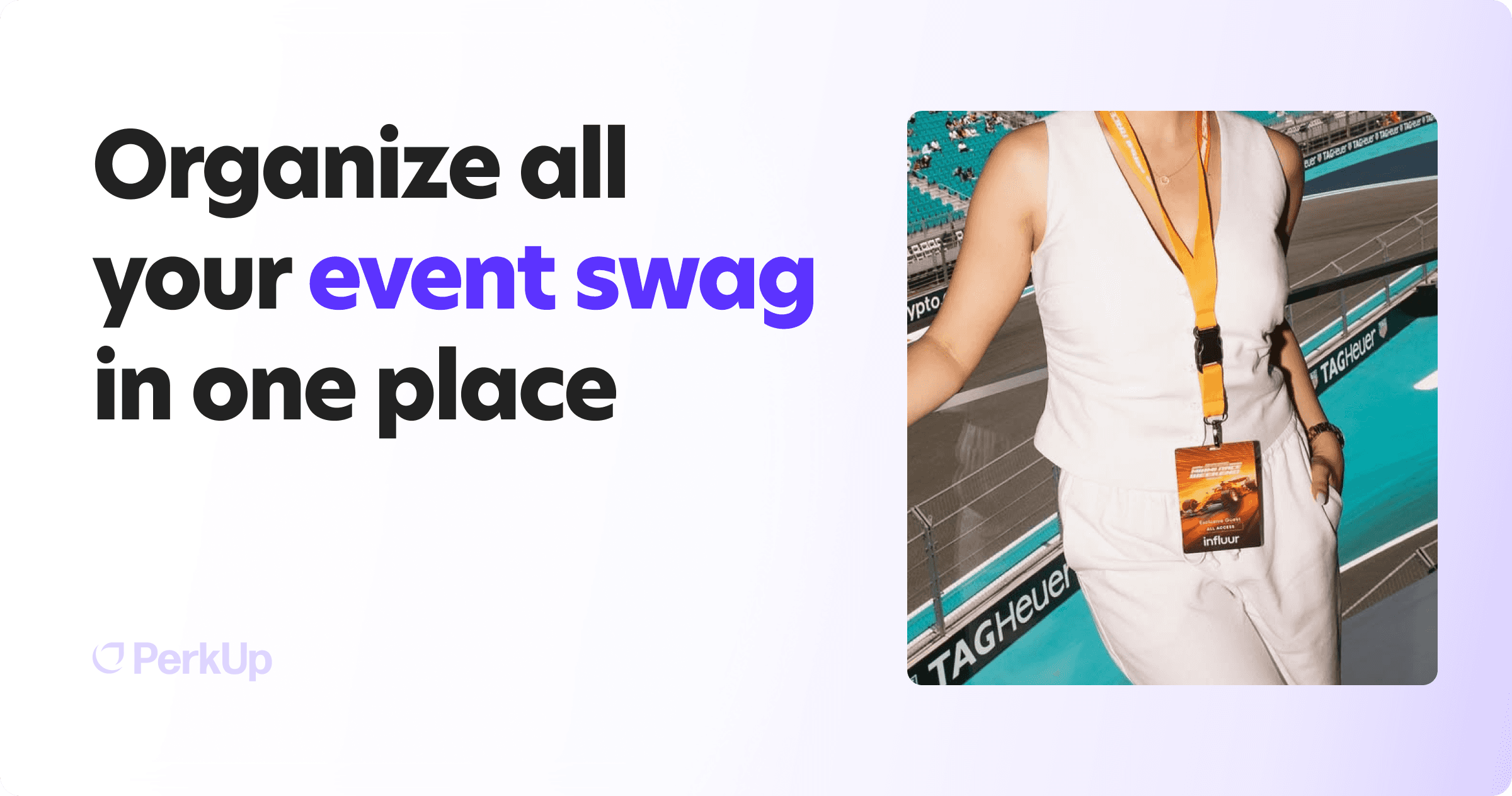 Organize all your event swag in one place — PerkUp