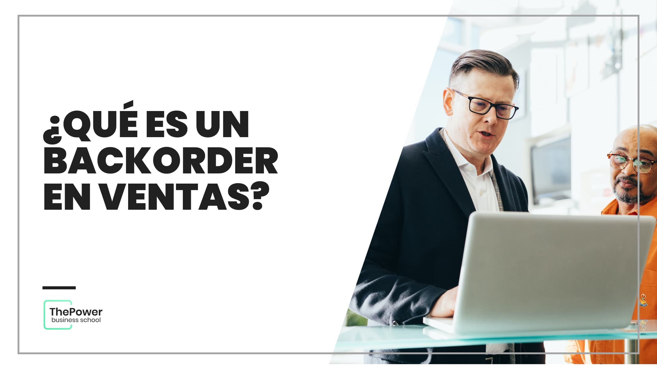 ¿Qué es un Backorder en ventas?
