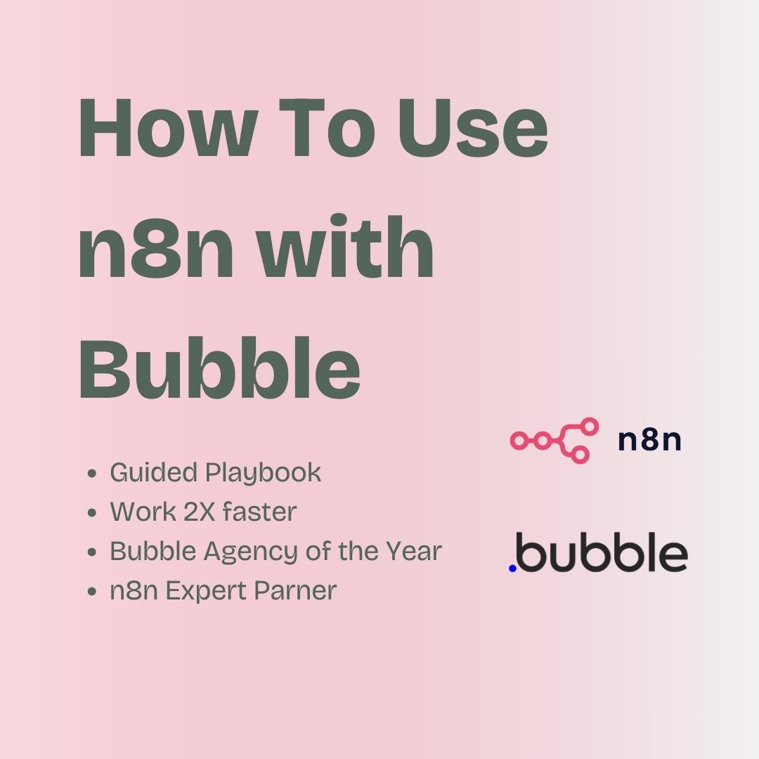 n8n Bubble Playbook