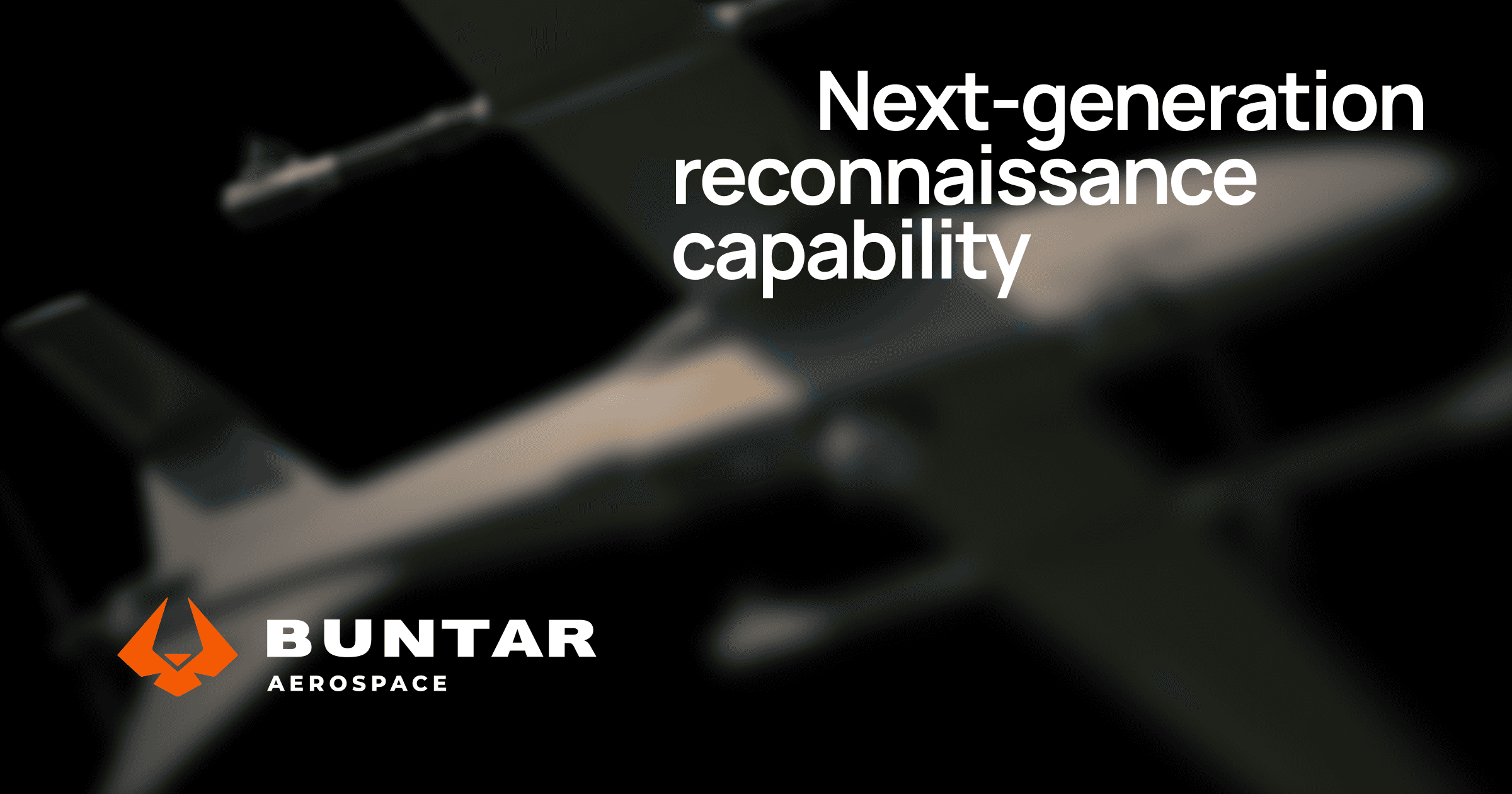 Buntar Aerospace | Next-Gen Reconnaissance Capabilities