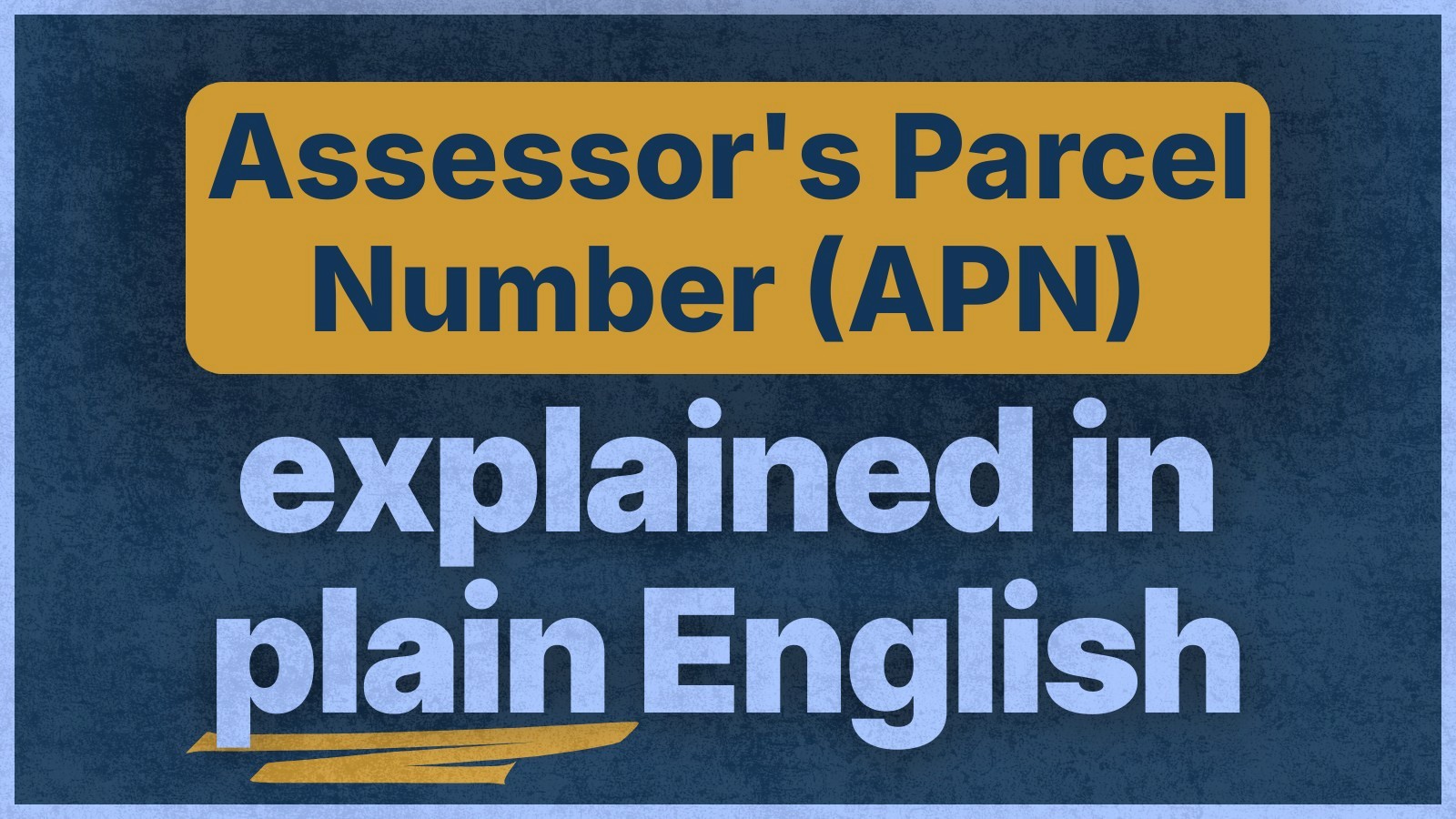 Assessor's Parcel Number (APN): Your Property's Digital ID