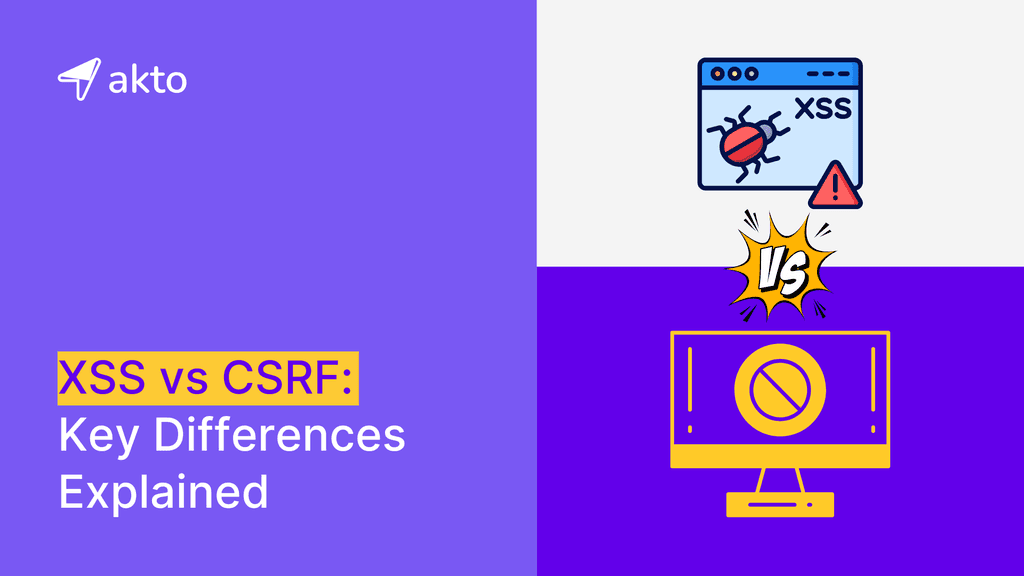 XSS vs CSRF: Understanding Key Differences and Security Risks