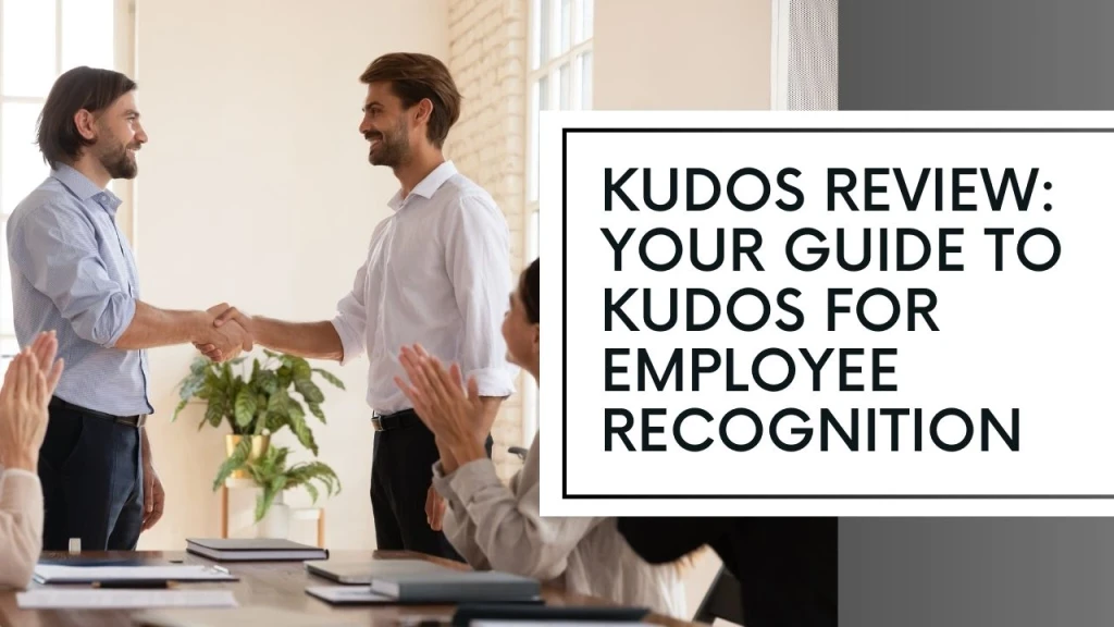 Kudos Review: Your Guide To Kudos For Employee Recognition — PerkUp