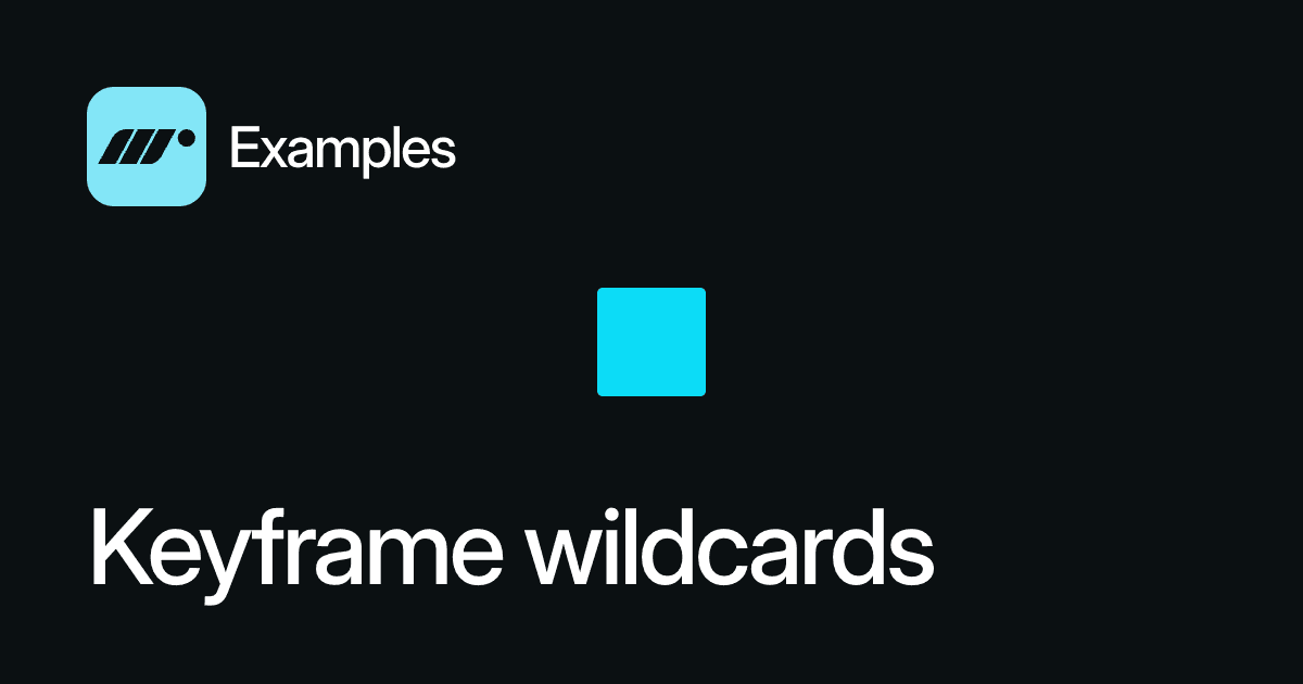 Keyframe wildcards - Motion Tutorial
