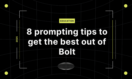 Bolt blog: Vibe coding, prototyping, and building strategies