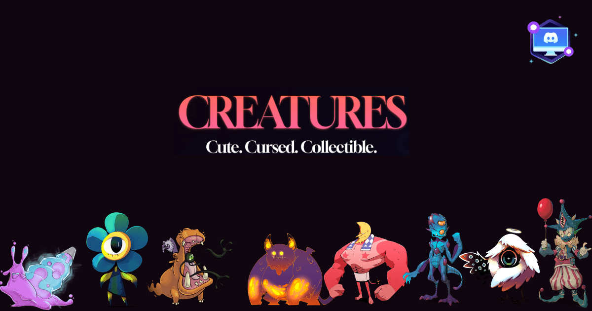 Creatures — Cute. Cursed. Collectible.
