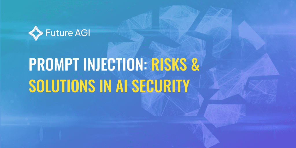 Prompt Injection Risks & AI Security Solutions Explained