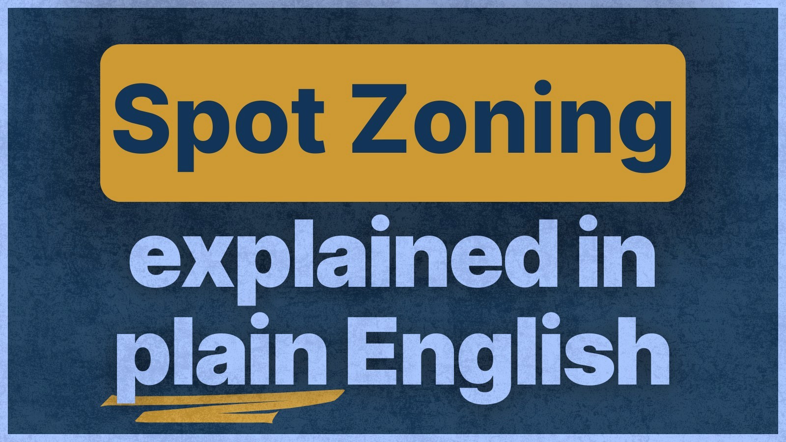 Spot Zoning in Real Estate: Legal Loophole or Land Use Liability