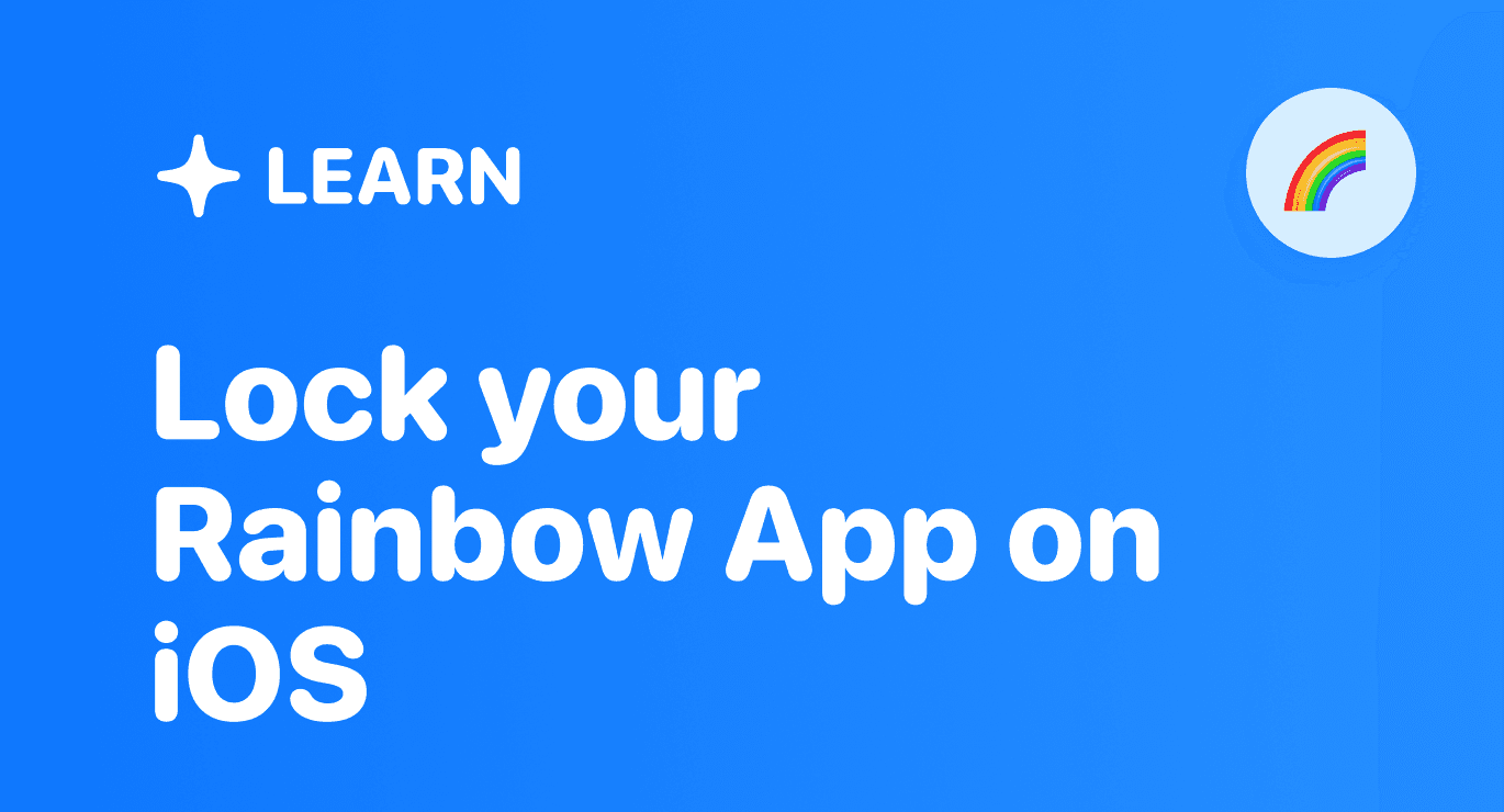 Lock your Rainbow App on iOS - Rainbow