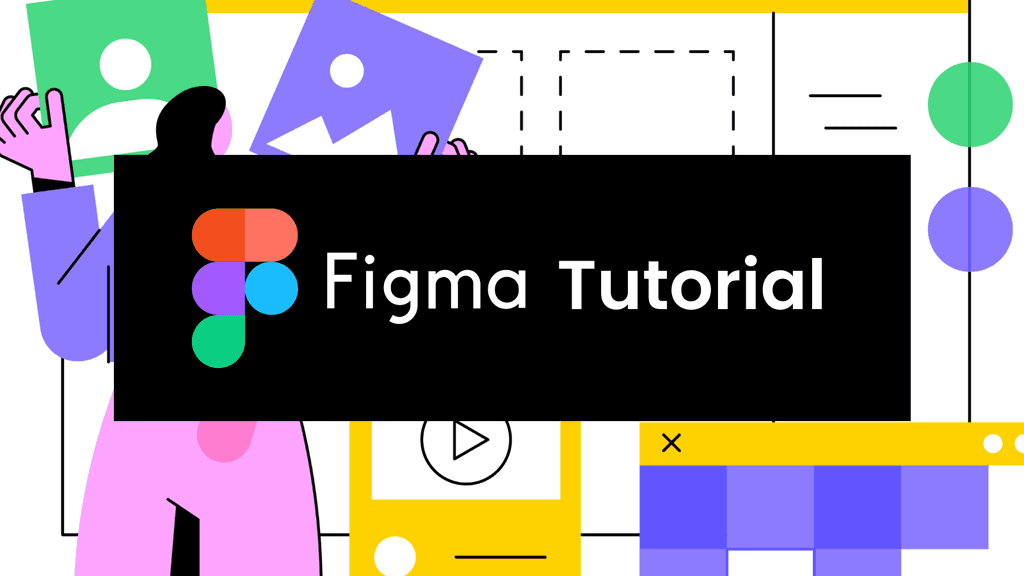 The Best Free Figma Tutorial for Beginners