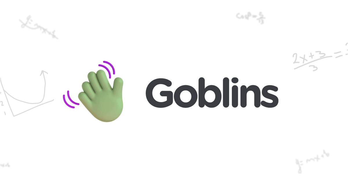 Goblins | The Math App From the Future