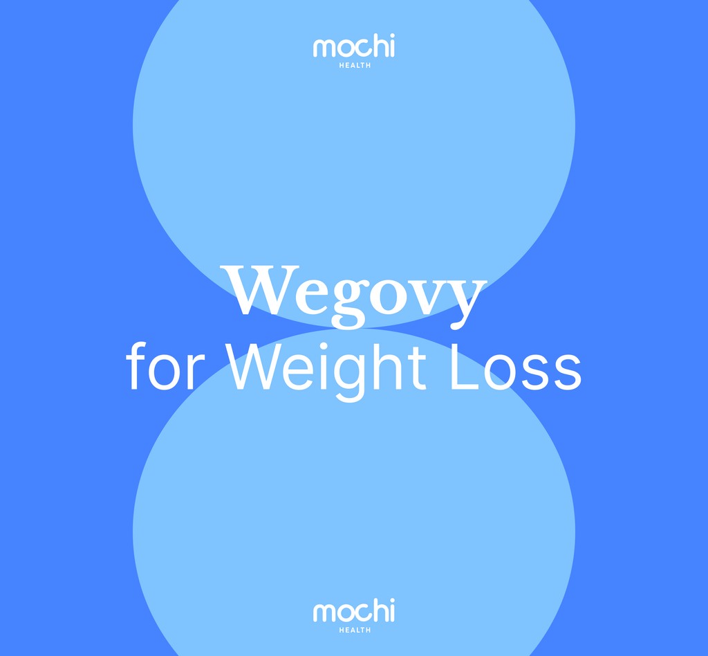 Wegovy® for Weight Loss: What Is Wegovy® & How It Works | Mochi Health