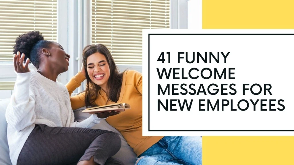 41 Funny Welcome Messages For New Employees — PerkUp