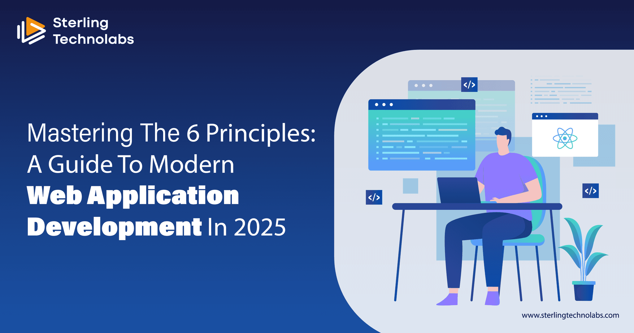 6 Principles of Modern Web Application Development in 2025