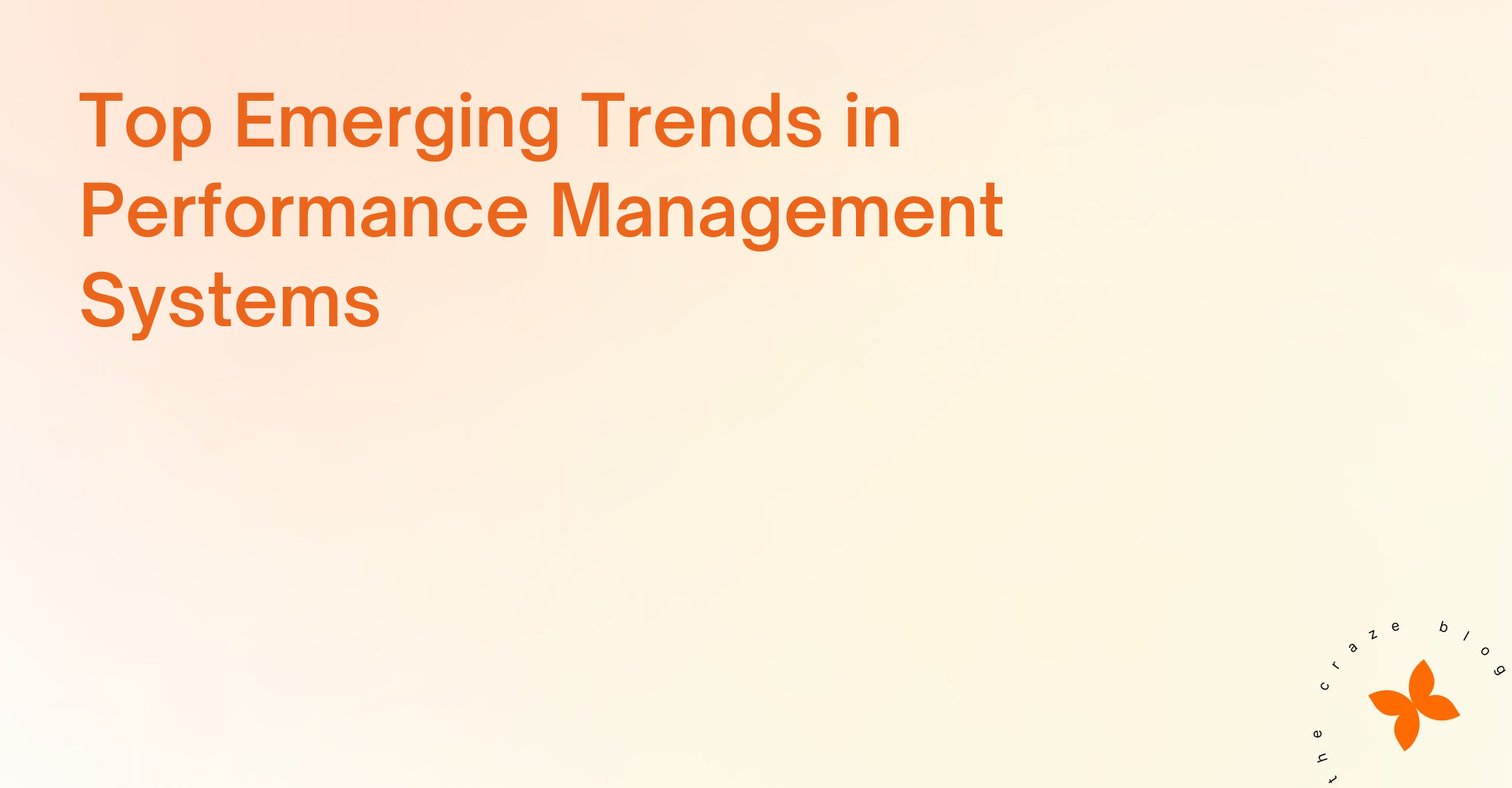 11 Emerging Trends in Performance Management for 2025
