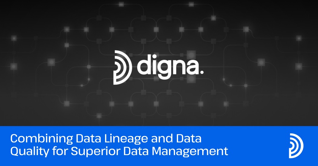 Combining Data Lineage and Data Quality for Superior Data Management