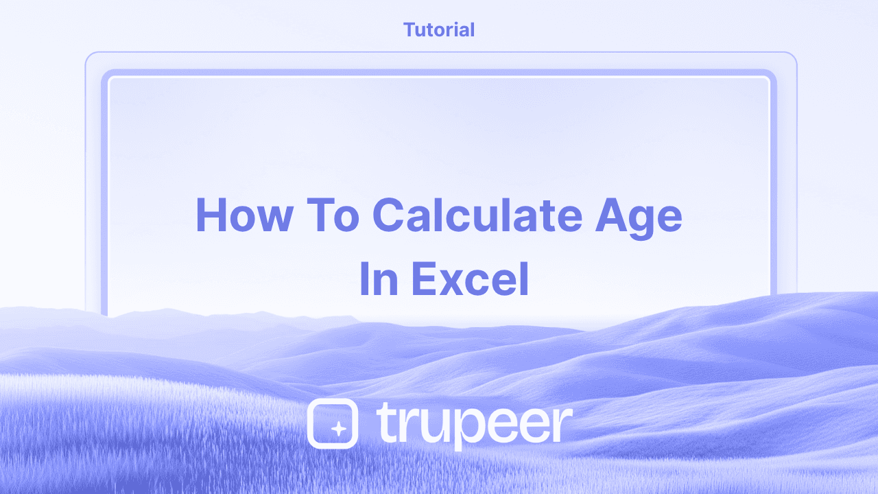 How To Calculate Age In Excel – Simple Formula Guide - 1 minute video guide