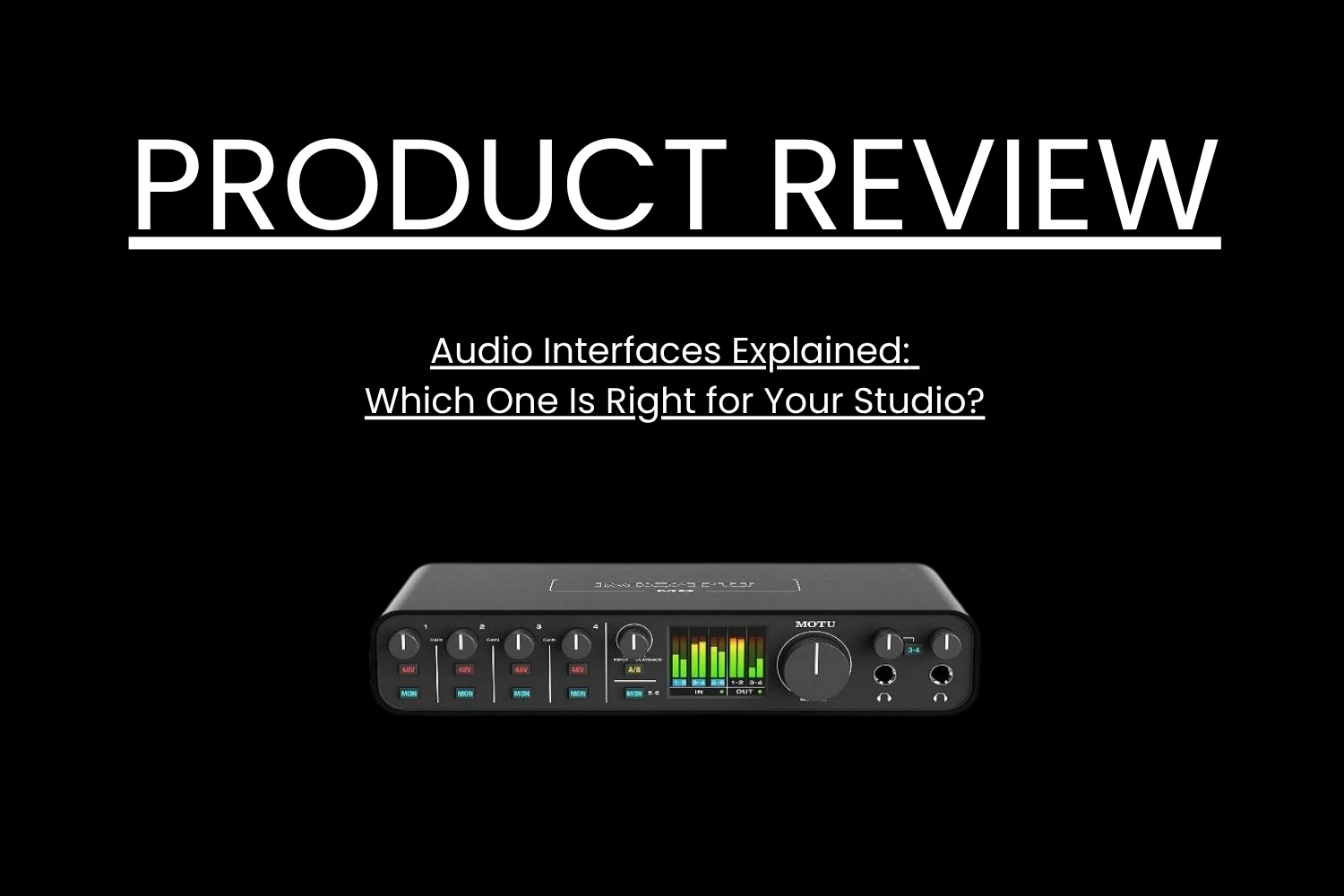 The Best Audio Interfaces for Music Production 2026
