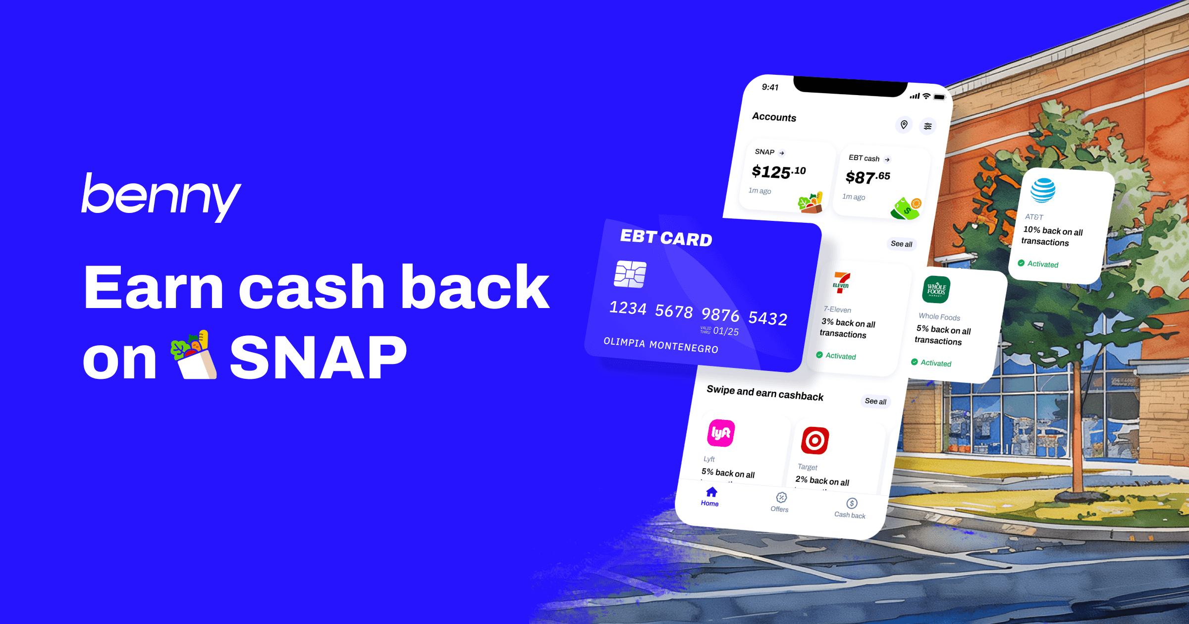 Benny - Cash Back on SNAP