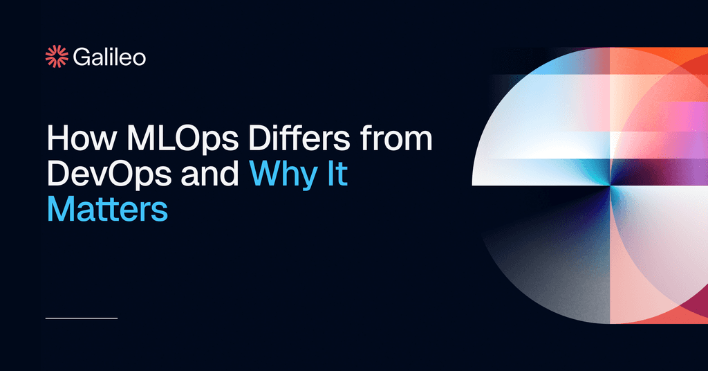 MLOps vs DevOps: Here is What You Need to Know | Galileo