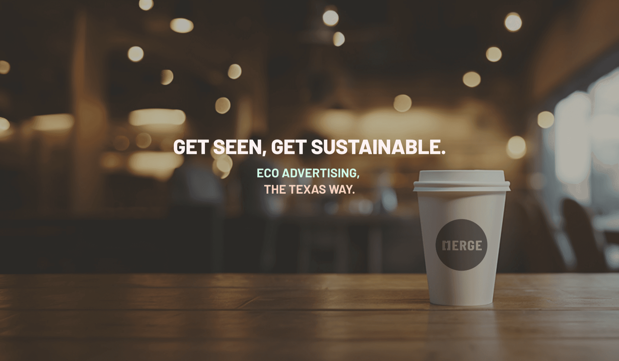MERGE | Texan Eco Advertising