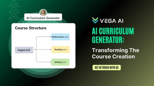 AI Curriculum Generator: Transforming Course Creation with VEGA AI