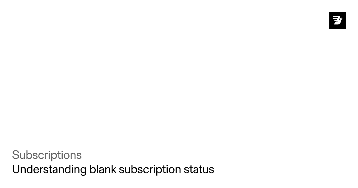 FLOW - Contacts with a 'blank' subscription status · Knowledge Base ...