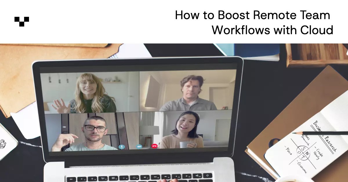 How to Boost Remote Team Workflows with Cloud - Vagon
