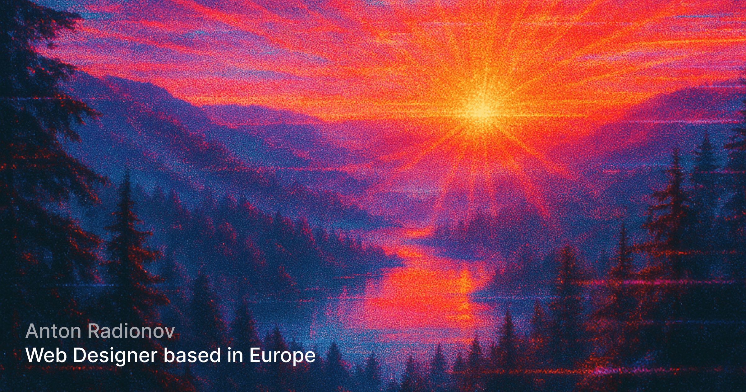 Anton Radionov - Web Designer and Framer Expert