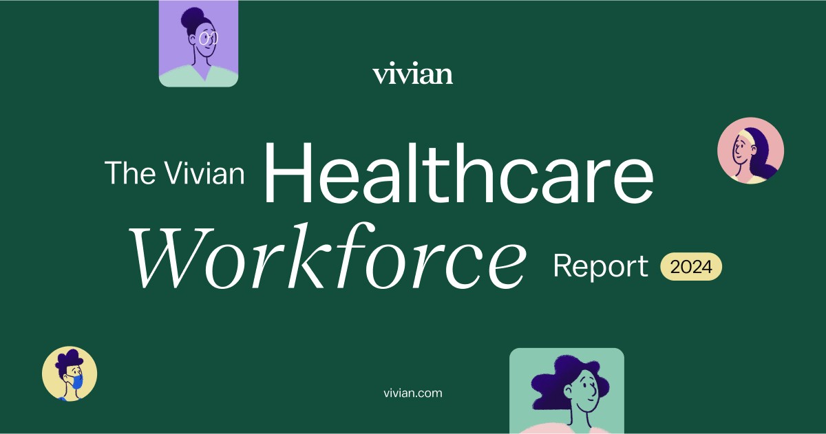 The Vivian Healthcare Workforce Report 2024