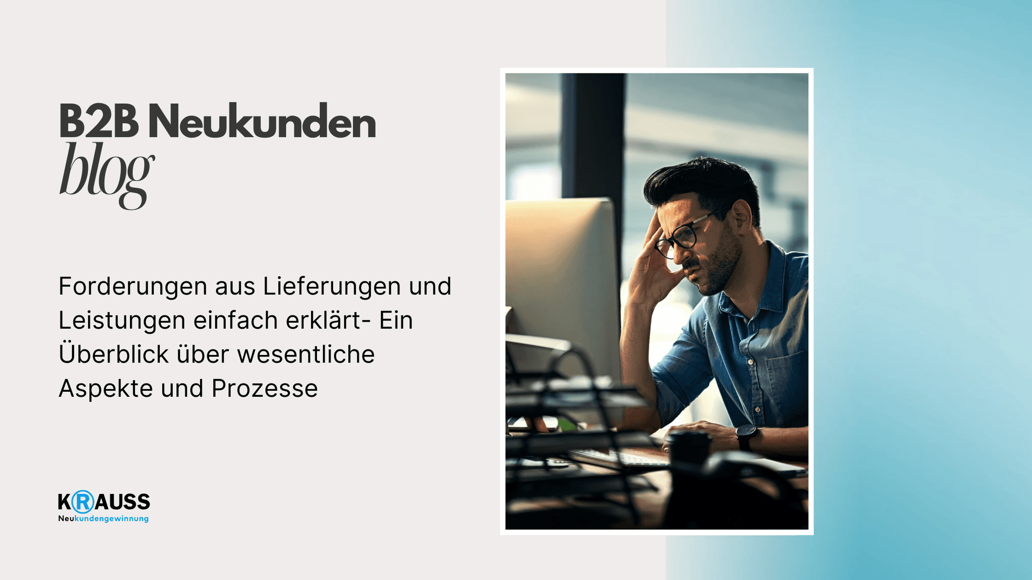 Forderungen aus Lieferungen und Leistungen einfach erklärt- Ein Überblick über wesentliche ...