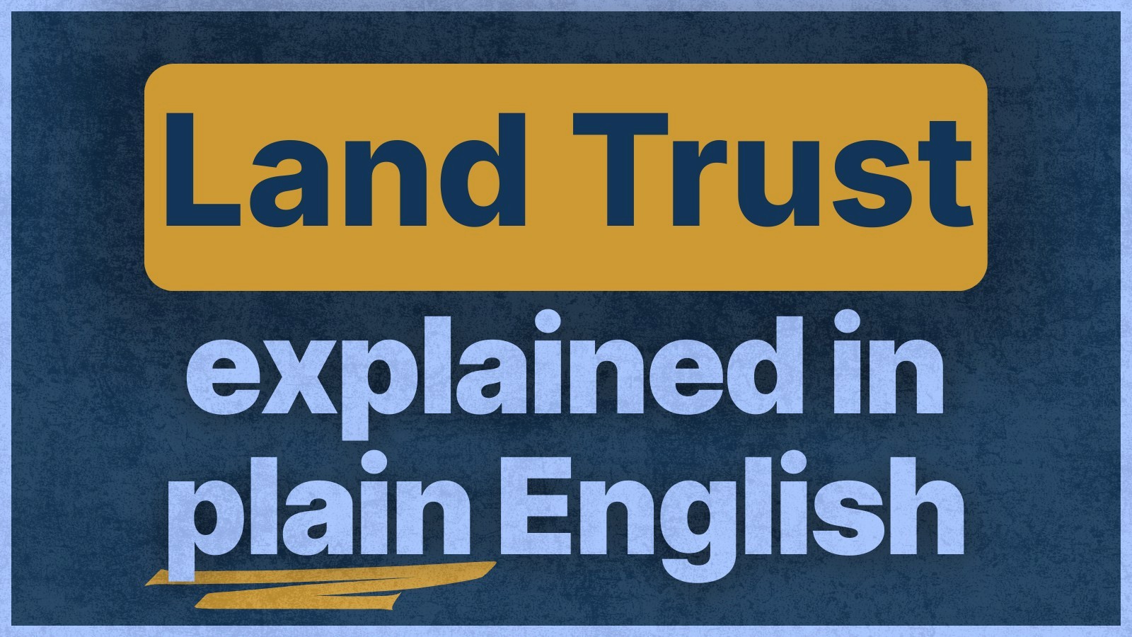 Land Trust Explained: Your Property's Secret Identity Shield