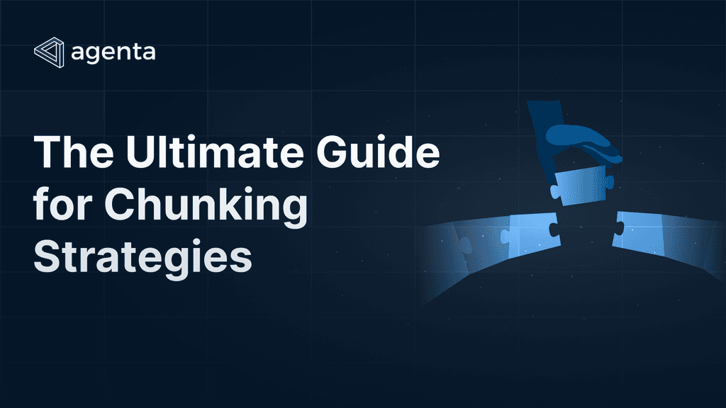 The Ultimate Guide to RAG Chunking Strategies