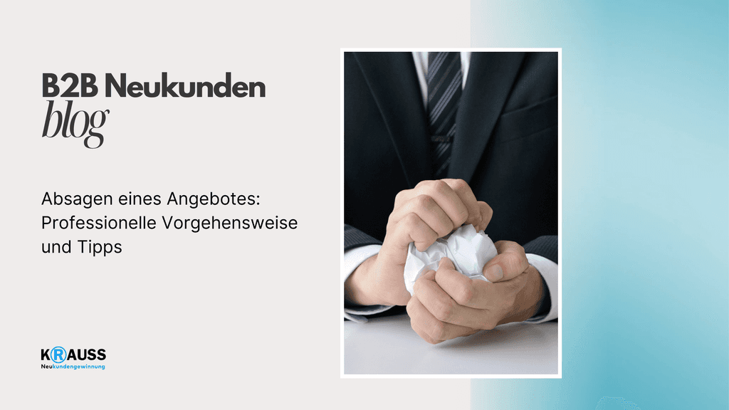 Absagen eines Angebotes: Professionelle Vorgehensweise und Tipps