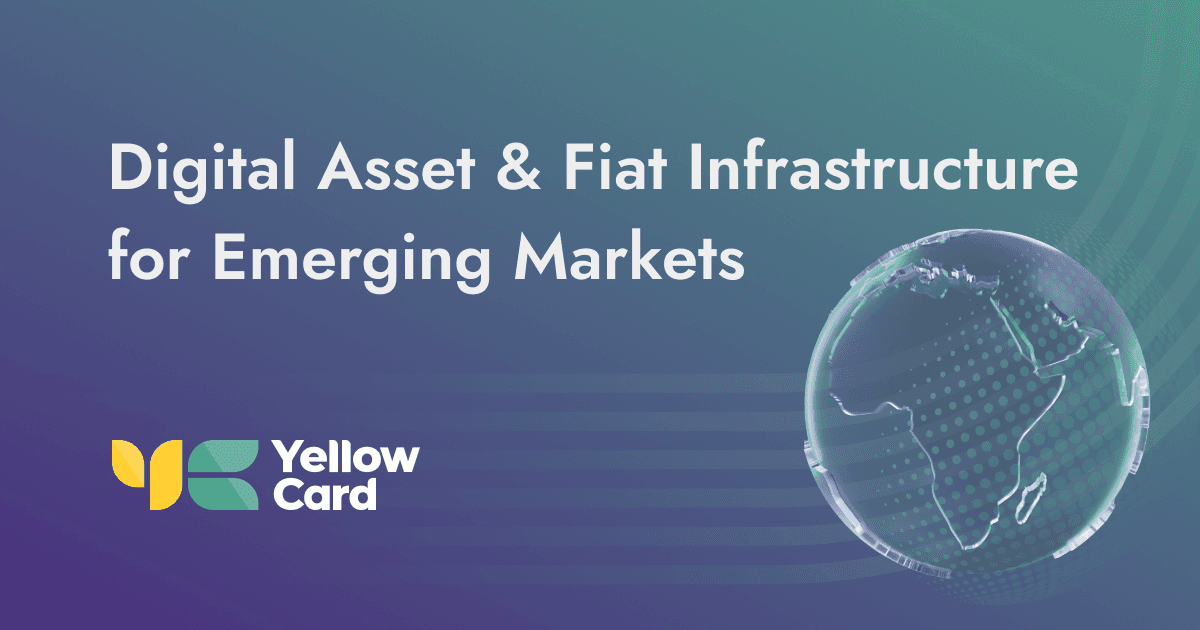 Yellow Card | Stablecoin Payments Infrastructure