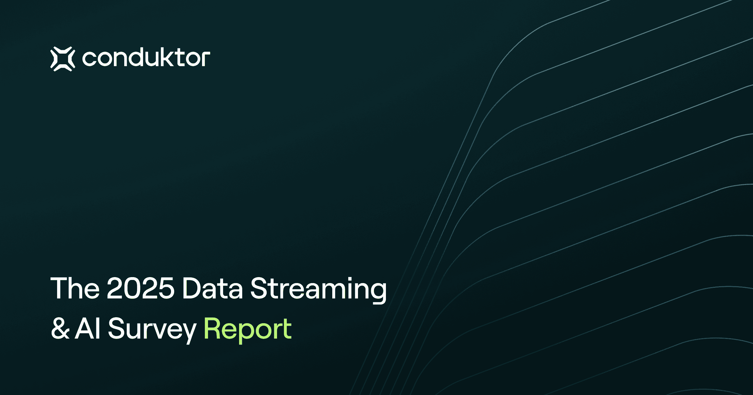 The 2025 Data Streaming & AI Report - Conduktor - The Hub for ...